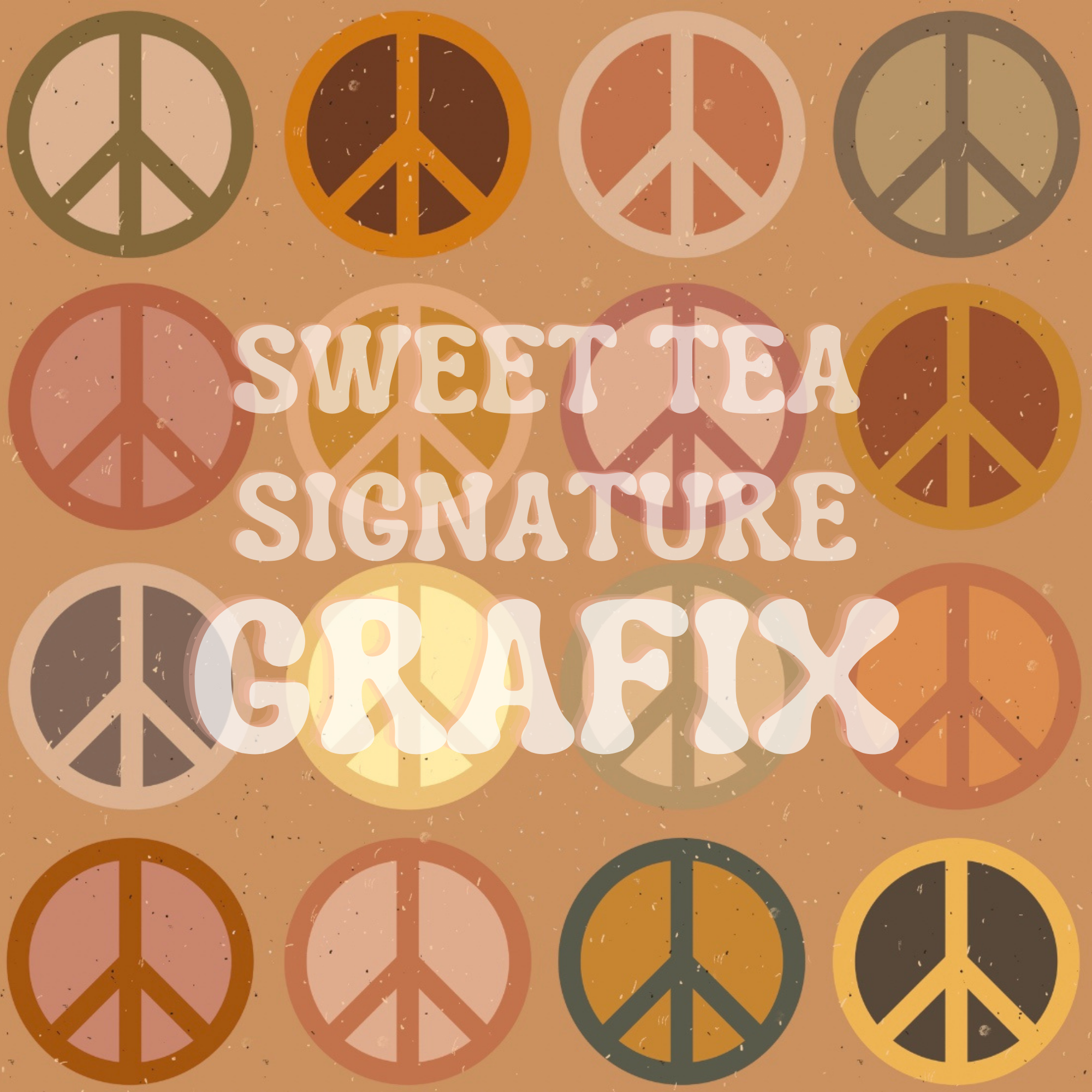 Peace Signs – Sweet Tea Signature GraFix